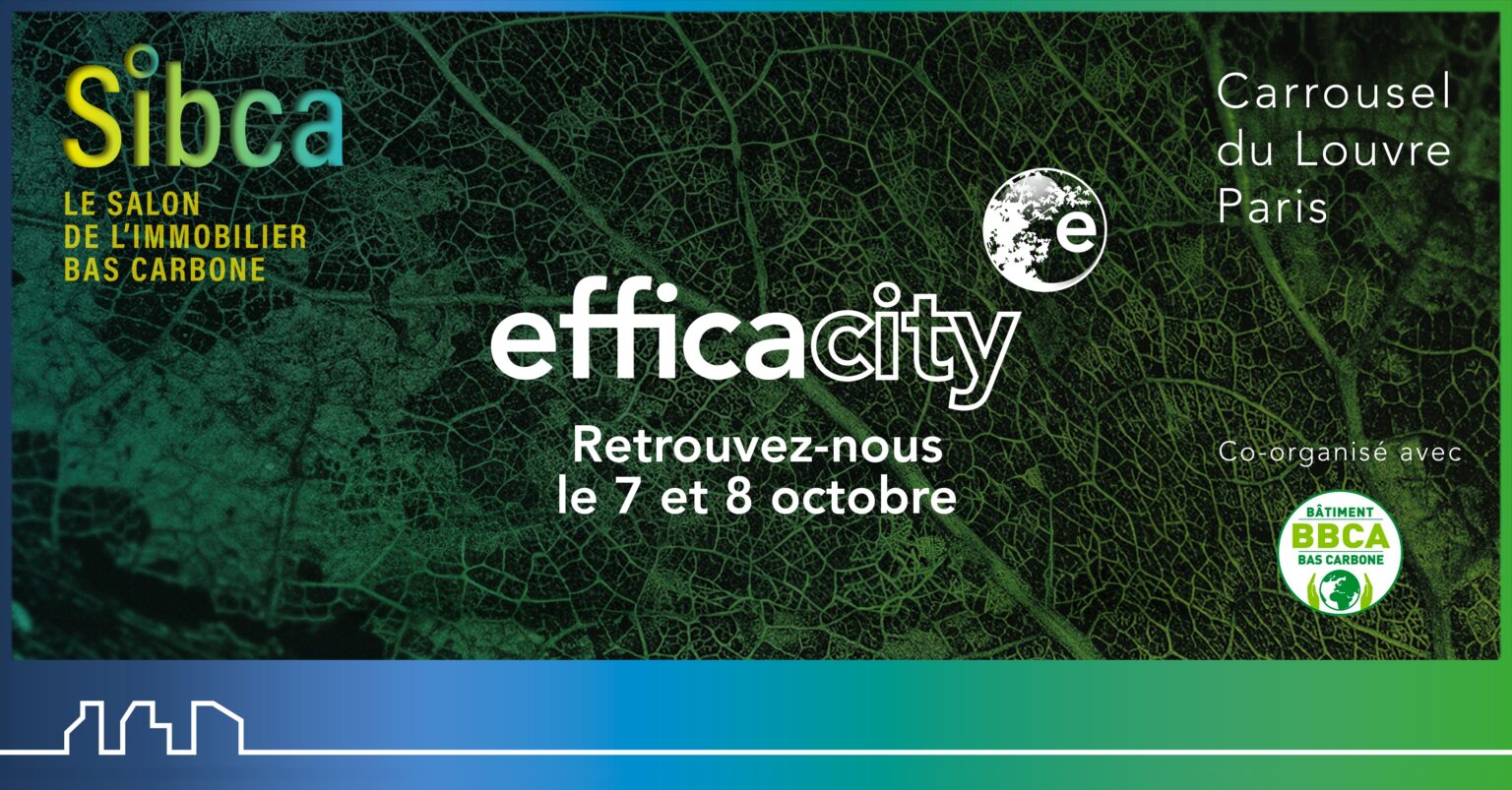 Efficacity au Salon SIBCA : 3 Conférences pour accélérer la transition ...
