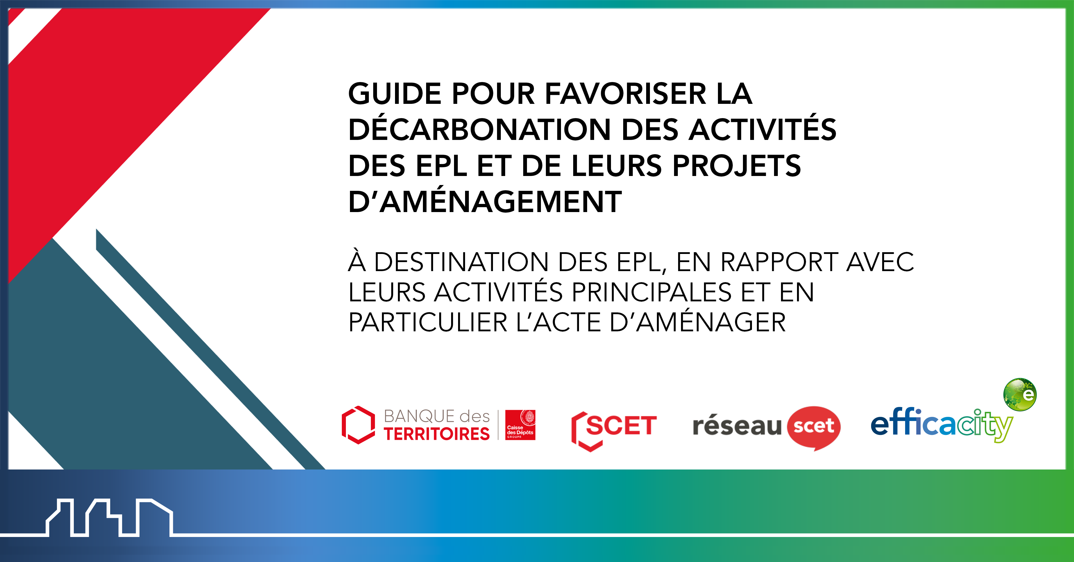 Le guide de la SCET et d’Efficacity pour la décarbonation des projets d ...